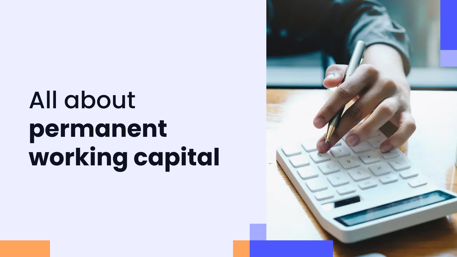 Permanent working capital: What it is and why it matters - 8fig