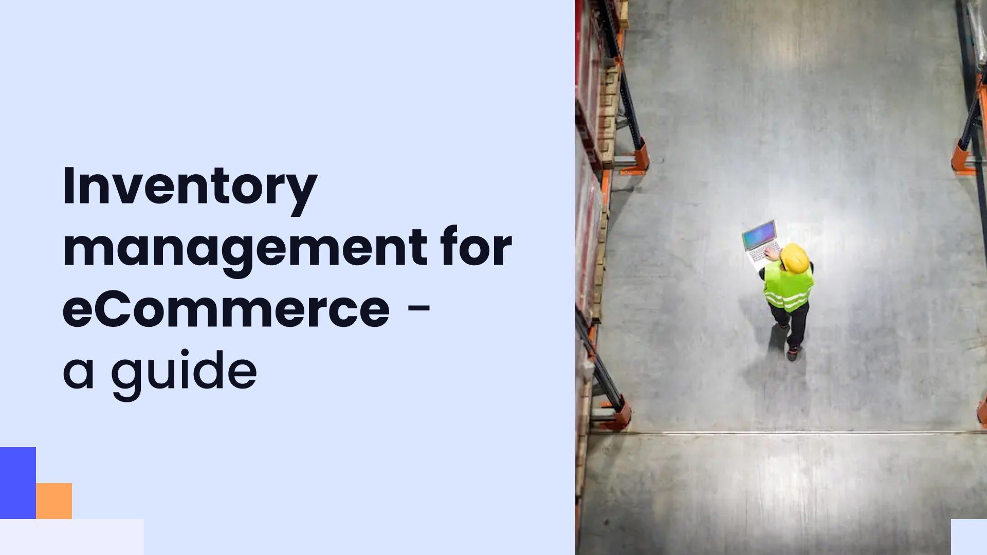 A guide to eCommerce inventory management - 8fig