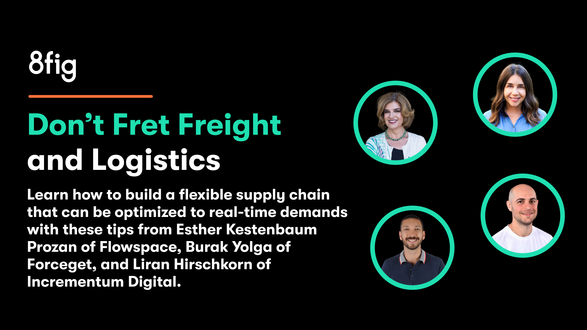 Don’t fret freight and logistics, scale faster, smarter instead - 8fig