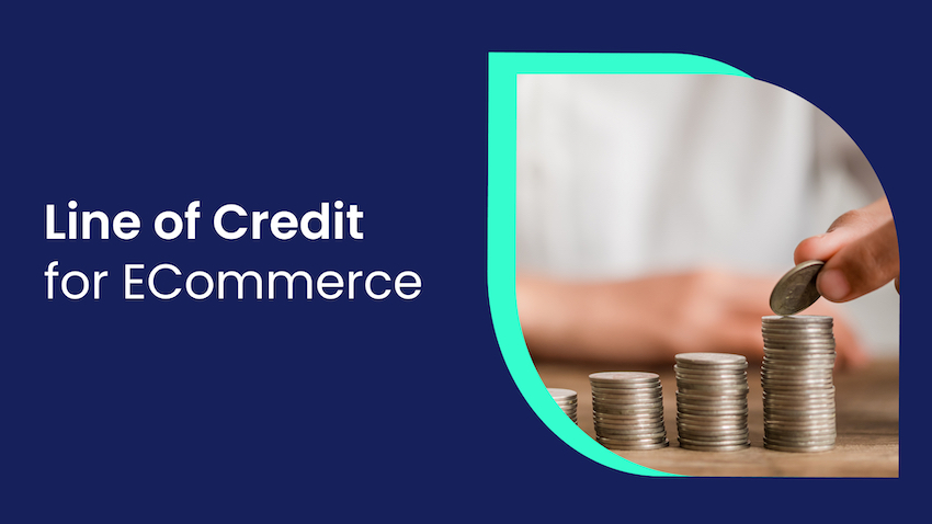 How to use a business line of credit for eCommerce growth - 8fig