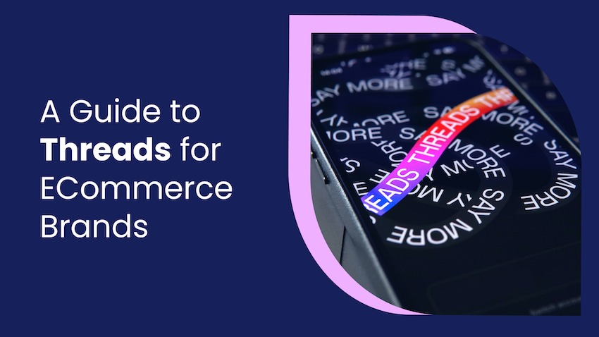 A guide to threads for eCommerce sellers - 8fig