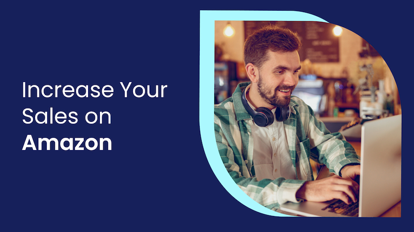 How to increase your Amazon sales - 8fig