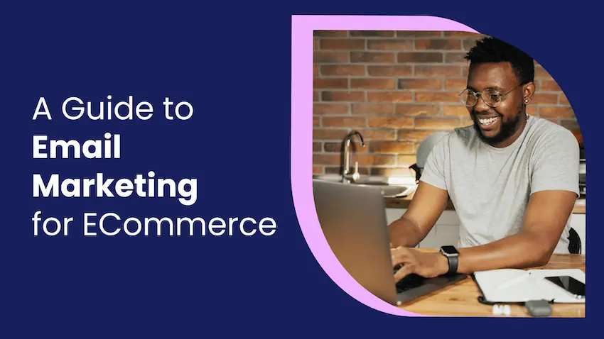 How to use email marketing to boost eCommerce sales - 8fig