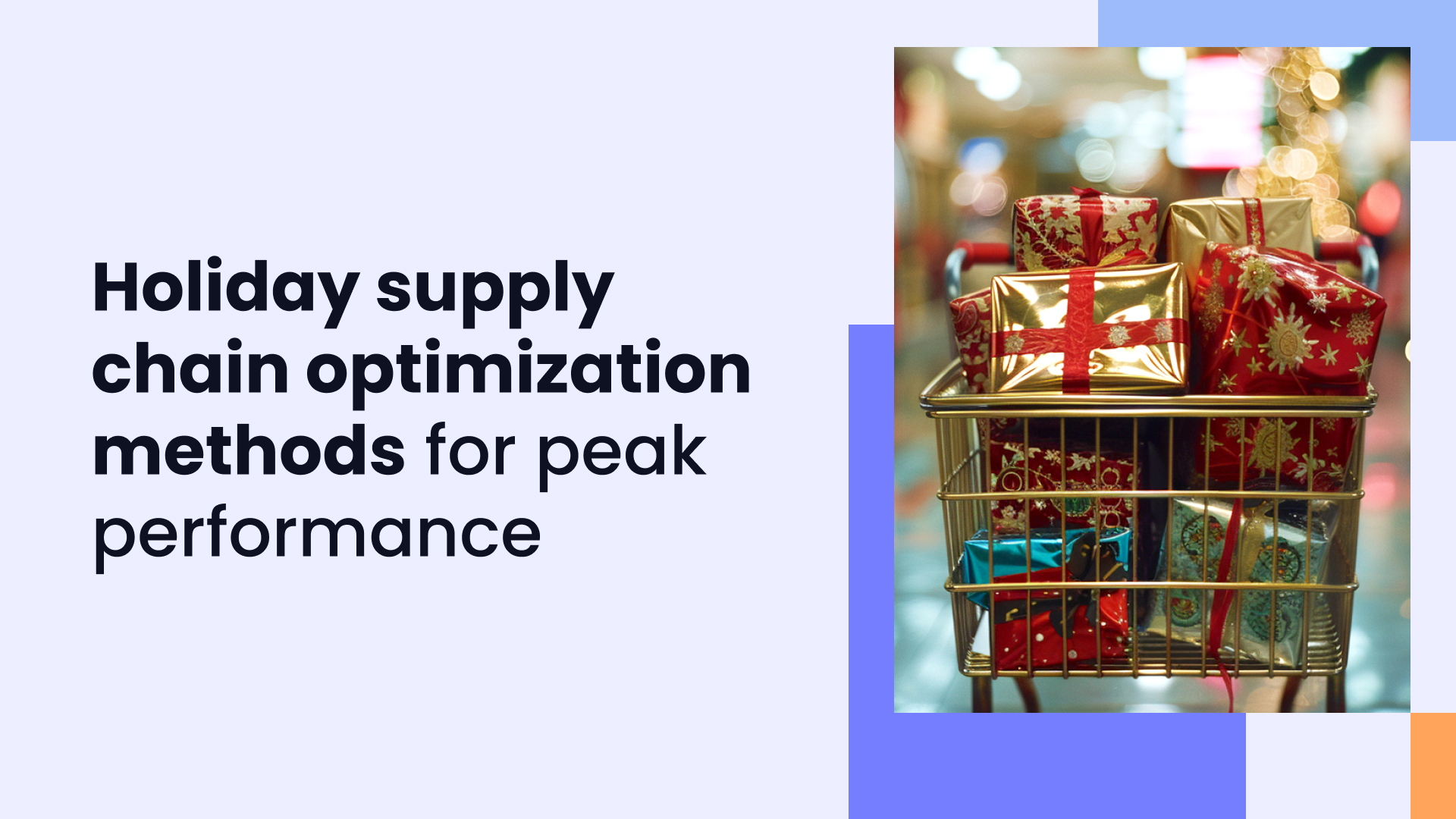 How to optimize your supply chain for the holiday season - 8fig